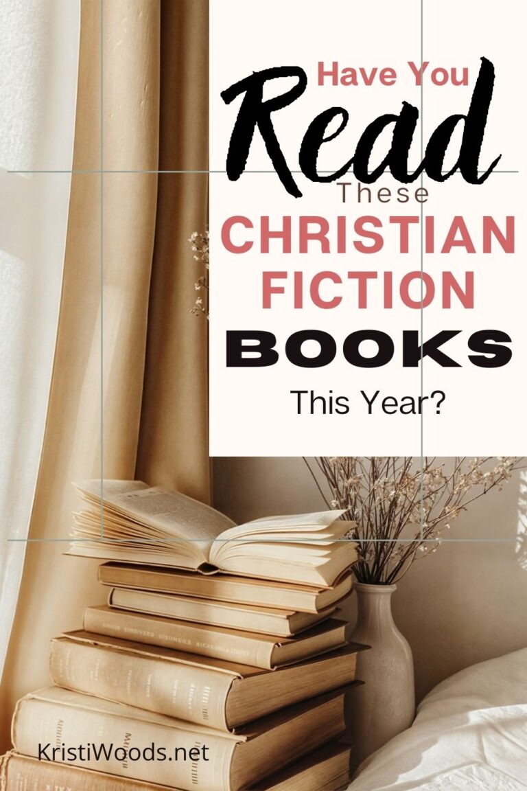 10 Top Christian Fiction Books to Read This Year - Kristi Woods